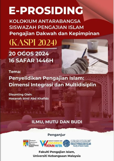 Kolokium Antarabangsa Siswazah Pengajian Islam Pengajian Dakwah dan Kepimpinan (KASPI 2024 ...